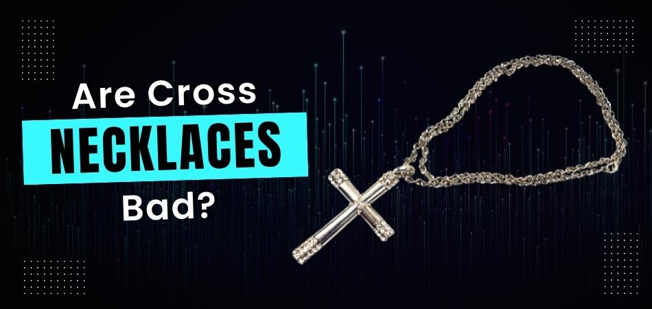 Are Cross Necklaces Bad? – Fetchthelove Inc.